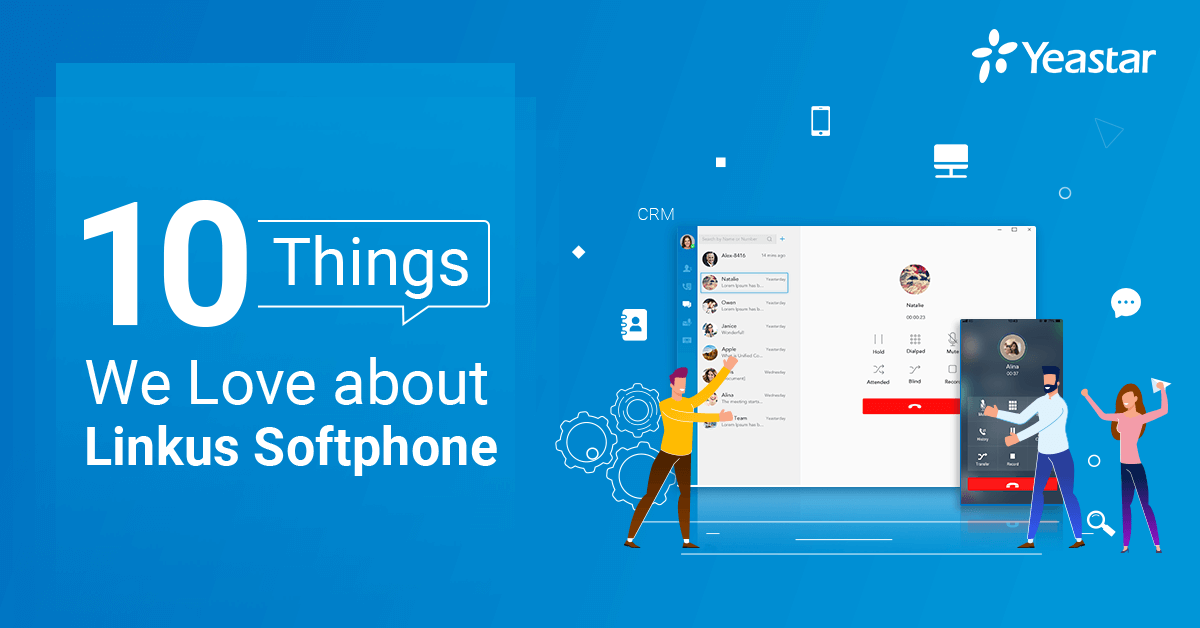 10 Things We Love about Linkus Softphone App | Yeastar Blog