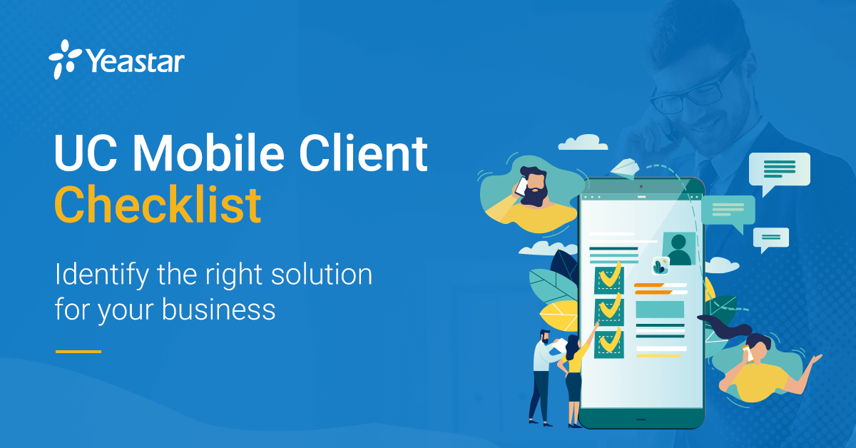 UC Mobile Client Checklist: Identify the Right Solution for Your Business