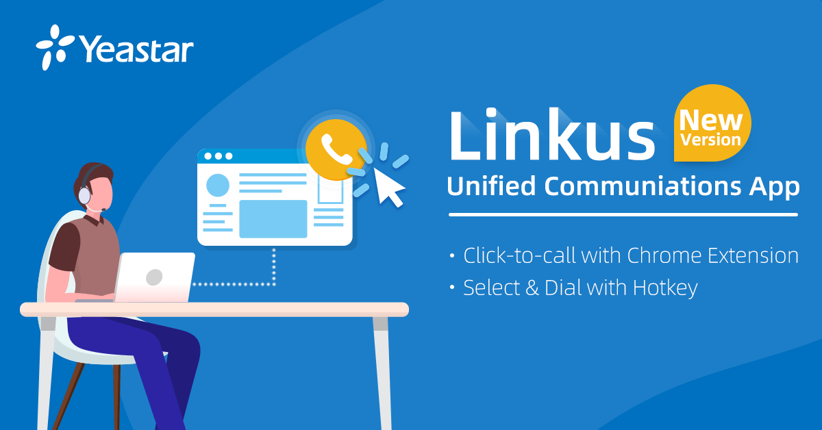 Yeastar Linkus Adds Click-to-call and Select & Dial with Hotkey | Yeastar
