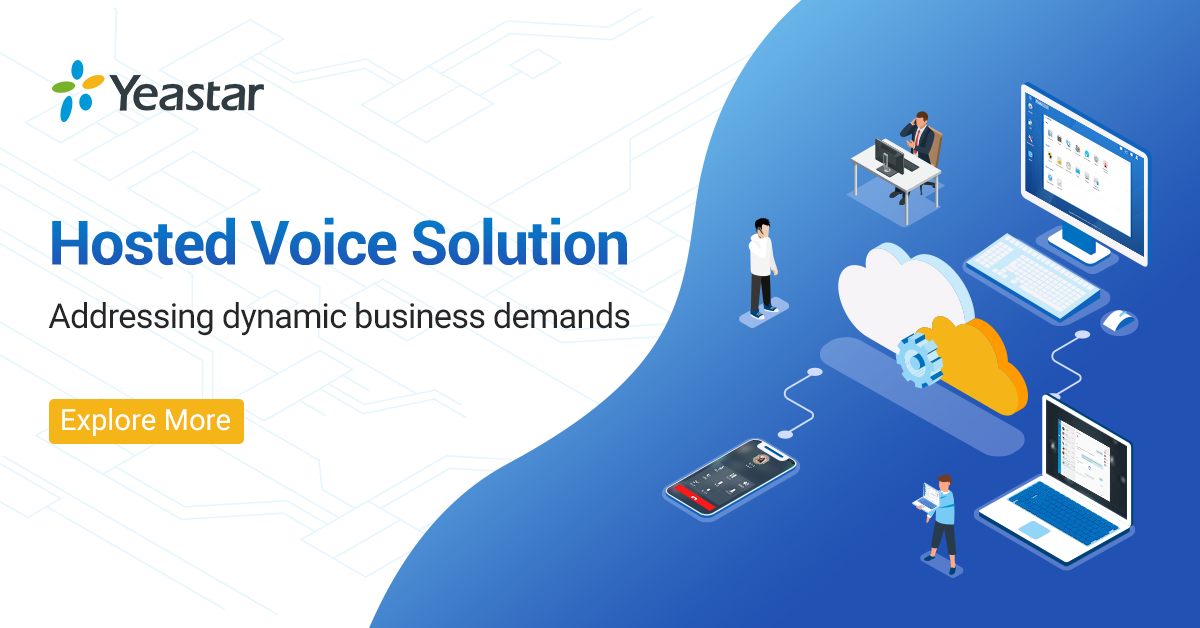 Hosted Voice Solution | Cloud Hosted Phone System | Yeastar