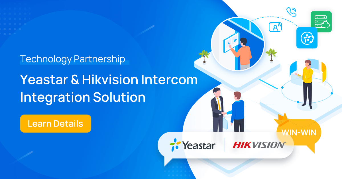 Yeastar PBX & Hikvision Intercom Integration | Yeastar Technology Partner