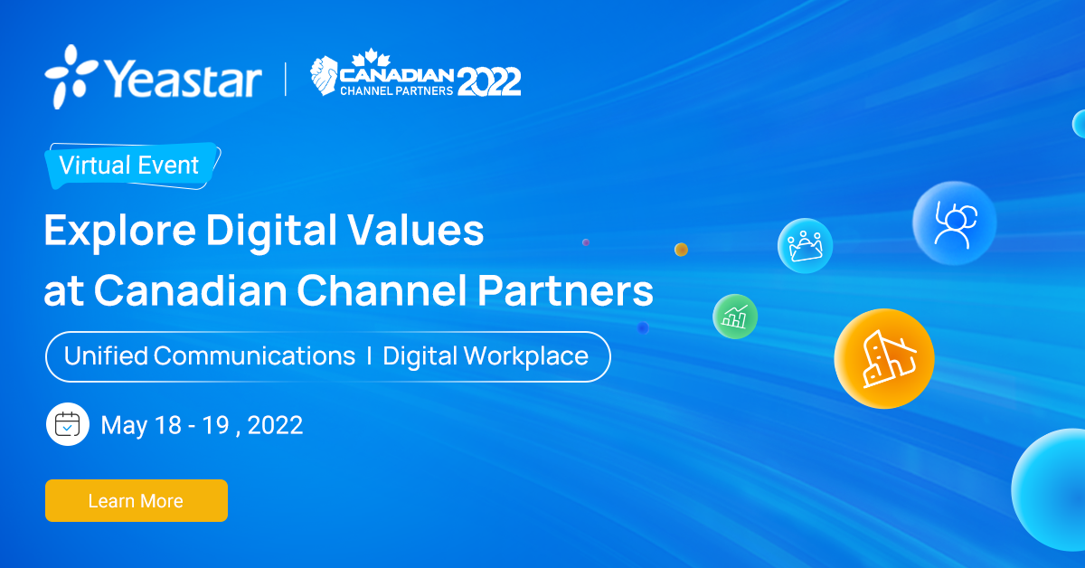 Yeastar Makes its Exhibition Debut at Canadian Channel Partners 2022