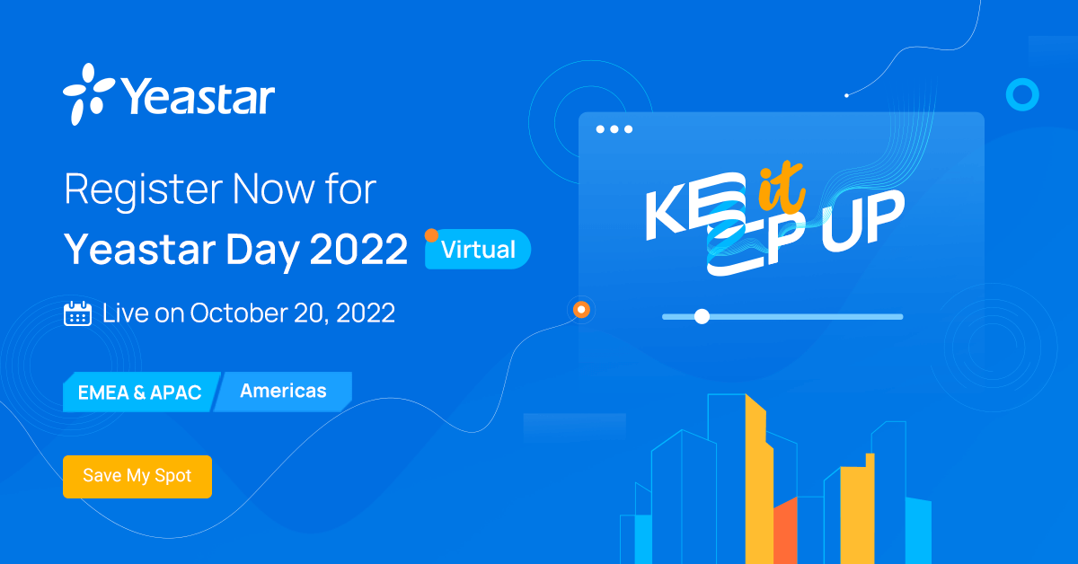 Top 5 Reasons to Attend Yeastar Day 2022 Virtual | Yeastar Blog