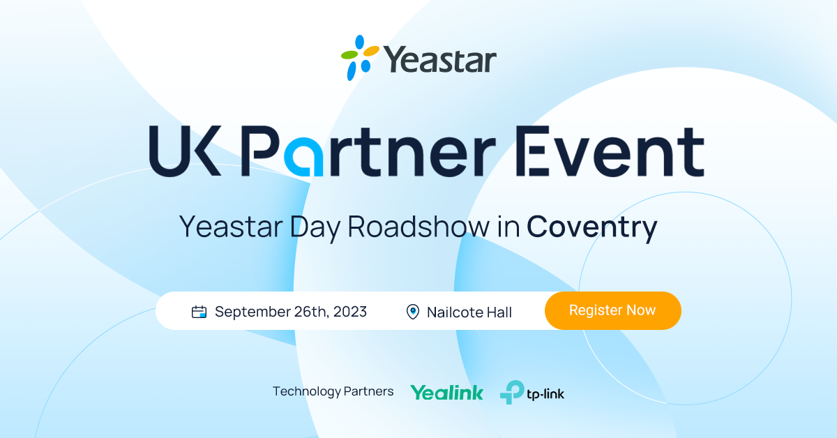 Yeastar UK Partner Event 2023 | Sep 26, Coventry