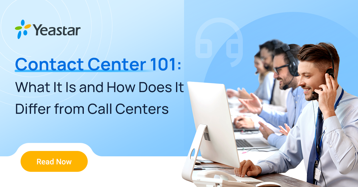 What Is a Contact Center? Definition, Benefits, & Key Features