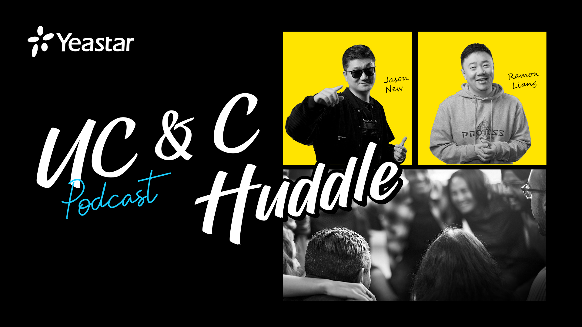 Uc C Huddle Yeastar Podcast