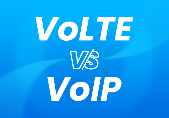 VoLTE vs VoIP: Similarities, Variations, Why VoLTE Issues - uncommunication
