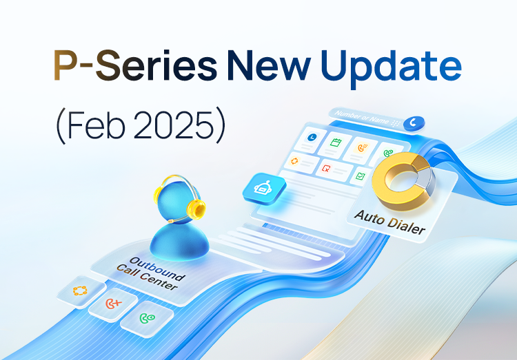 What's New: Yeastar P-Series Phone System Update (Feb 2025)
