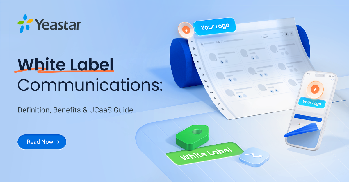 White Label Communications: Meaning, Benefits & How to Choose UCaaS Brand