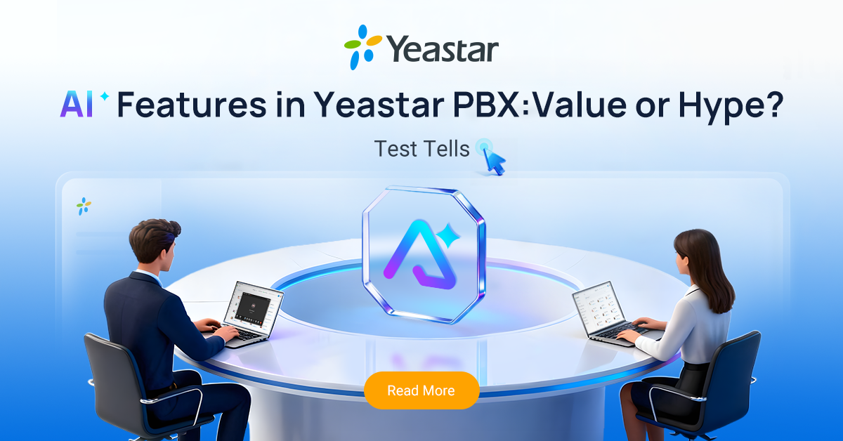 AI Features in Yeastar PBX